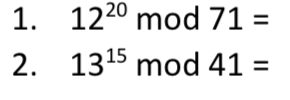 Solved Use modular exponentiation to answer the following | Chegg.com