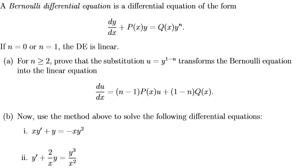 Solved A Bernoulli differential equation is a differential | Chegg.com Solved A Bernoulli differential equation is a differential | Chegg.com