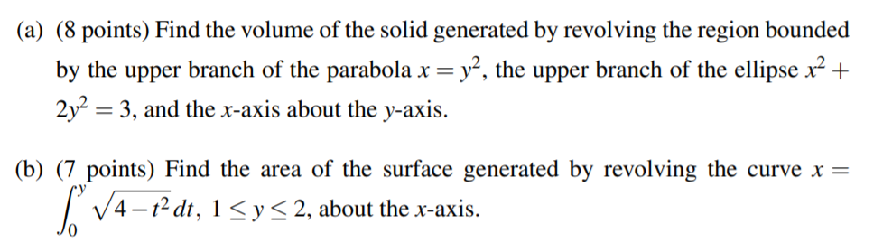 Solved (a) (8 points) Find the volume of the solid generated | Chegg.com