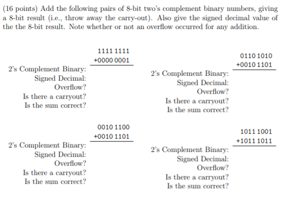 Solved (16 points) Add the following pairs of 8-bit two's | Chegg.com