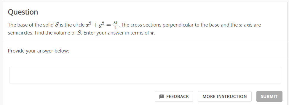Solved The base of the solid S is the circle x2+y2=481. The | Chegg.com