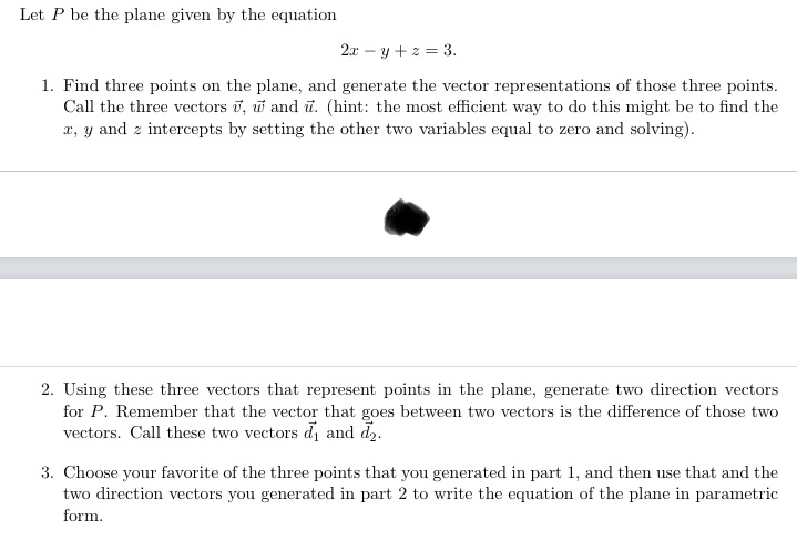 Solved Let P be the plane given by the equation 2x−y+z=3. 1. | Chegg.com