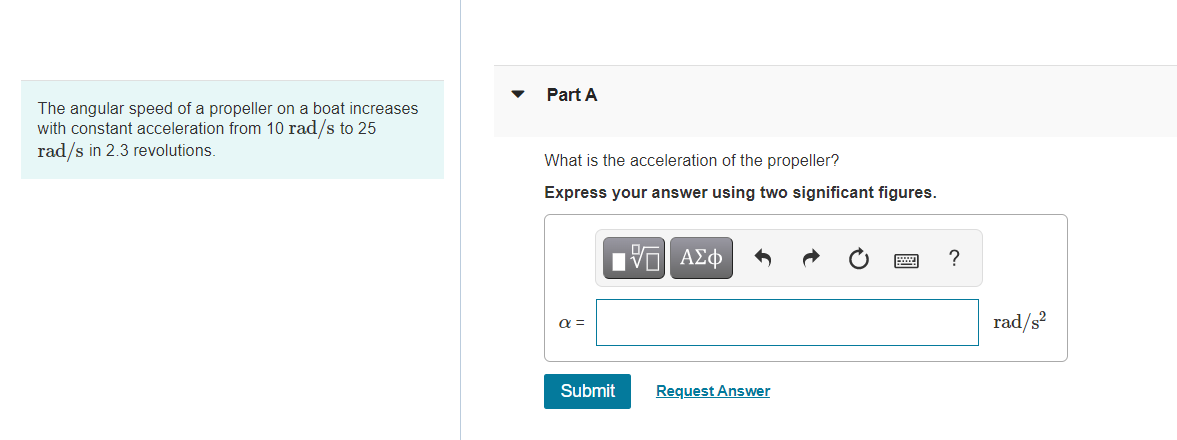 Solved Part A The angular speed of a propeller on a boat | Chegg.com
