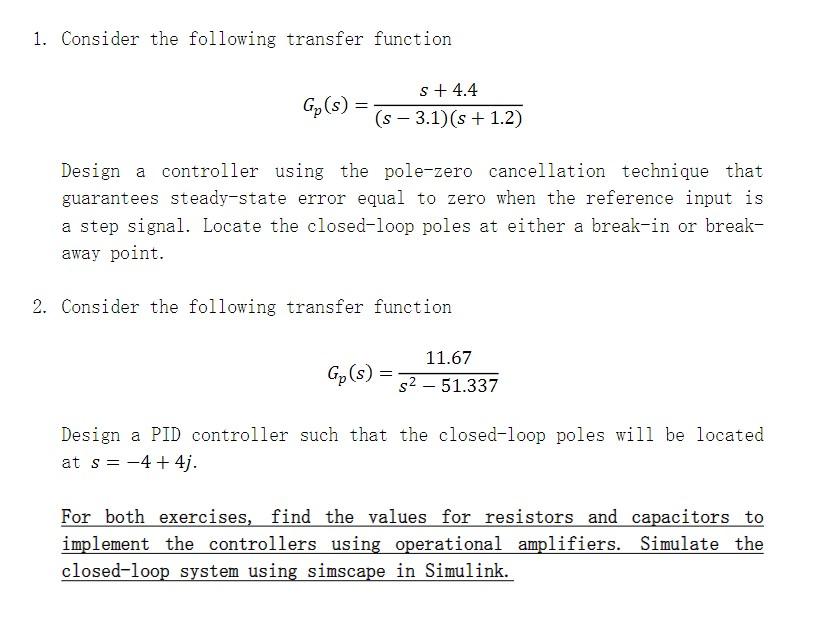 Solved 1. Consider the following transfer function | Chegg.com