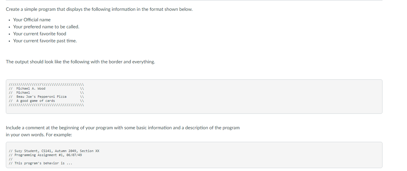 Solved Create a simple program that displays the following | Chegg.com
