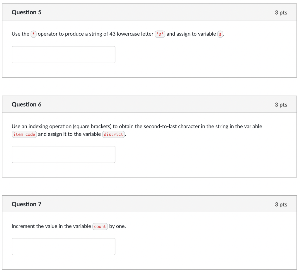 Solved Question 5 3 pts Use the operator to produce a string | Chegg.com