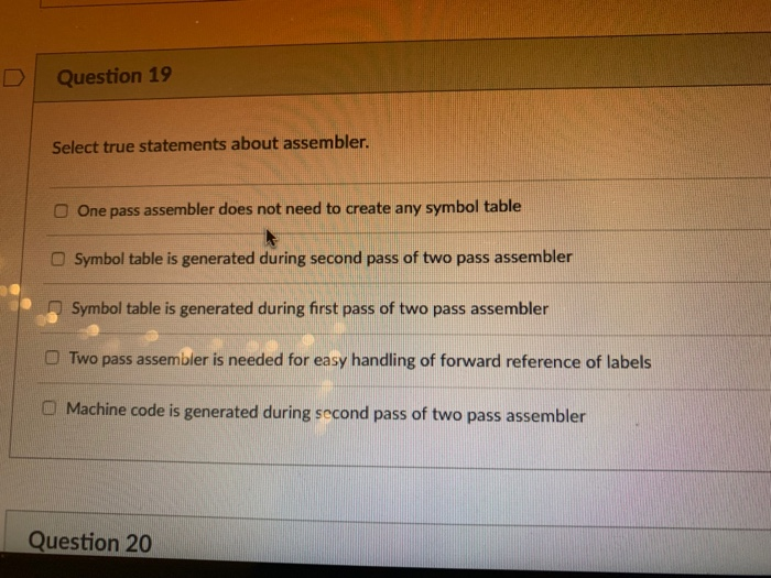 Solved Question 19 Select True Statements About Assembler O 4733