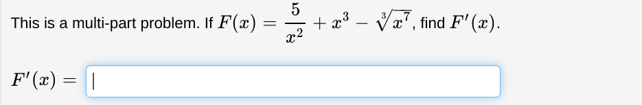 Solved This is a multi-part problem. If F(x)=x25+x3−3x7, | Chegg.com