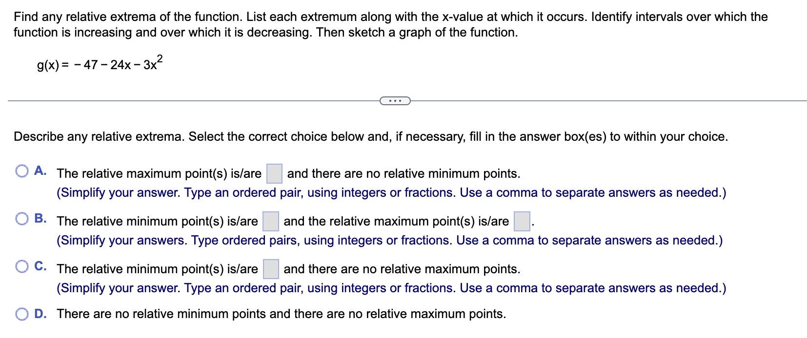Solved Find any relative extrema of the function. List each | Chegg.com