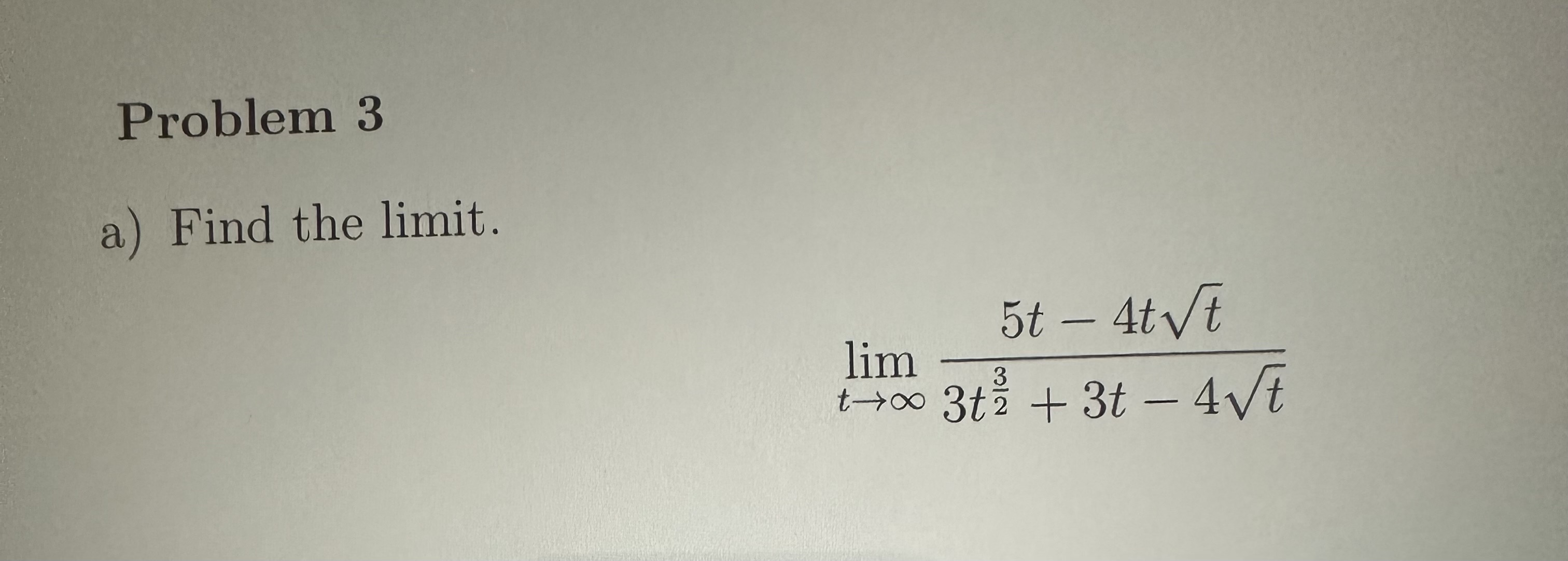a) Find the limit. limt→∞3t23+3t−4t5t−4tt | Chegg.com