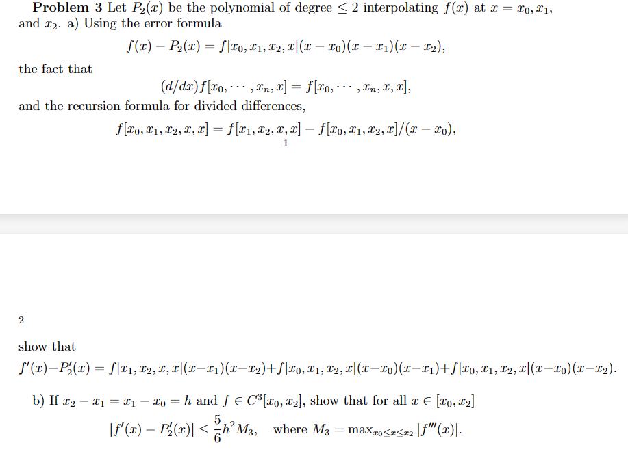Solved Problem 3 Let P2(x) be the polynomial of degree ≤2 | Chegg.com