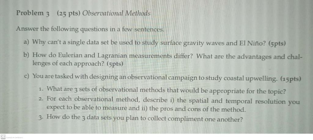 Solved Problem 3 (25 pts) Observational Methods Answer the | Chegg.com