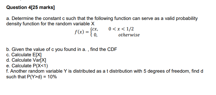Solved a. Determine the constant c such that the following | Chegg.com