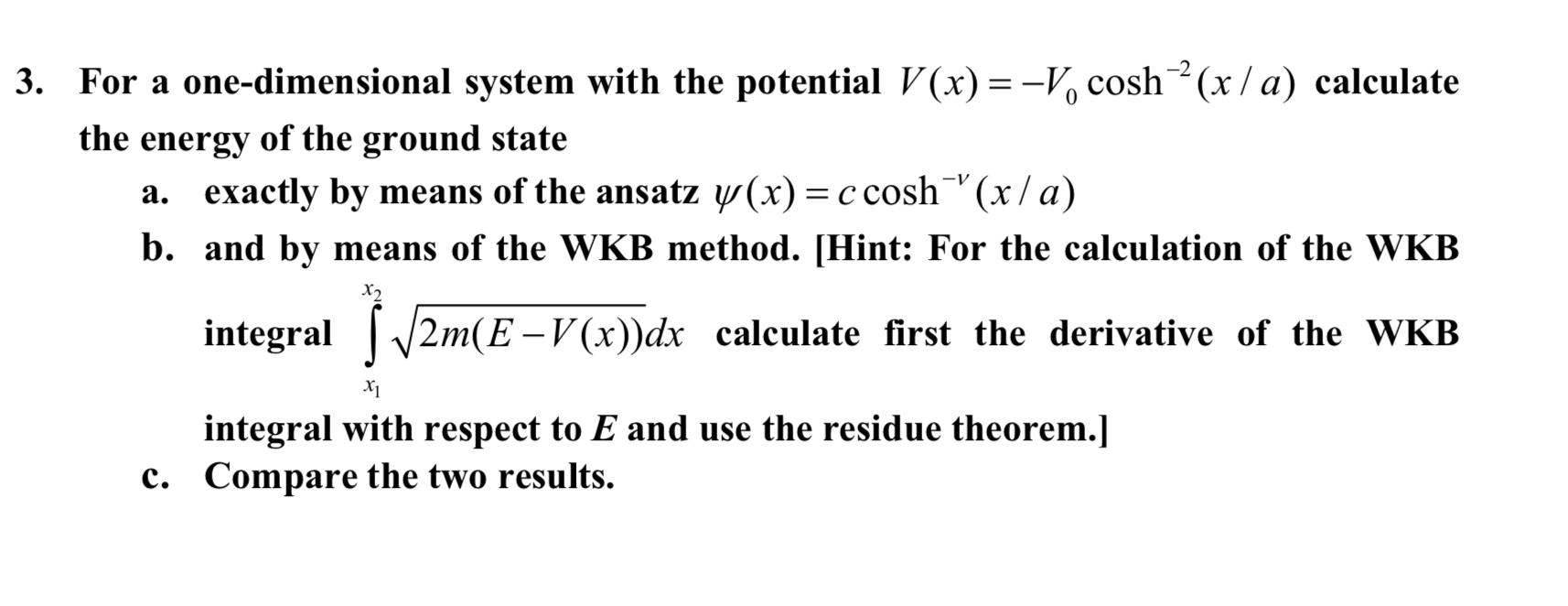 For a one-dimensional system with the potential | Chegg.com