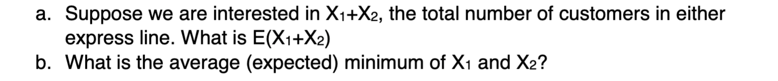 Solved 1. A certain market has both an express checkout line | Chegg.com