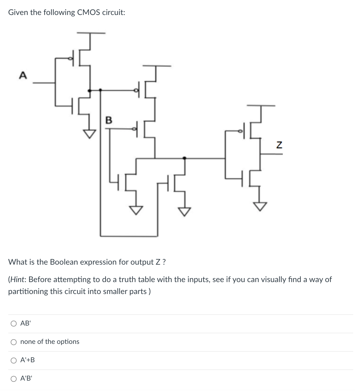 Solved Given The Following Cmos Circuit What Is The Boolean