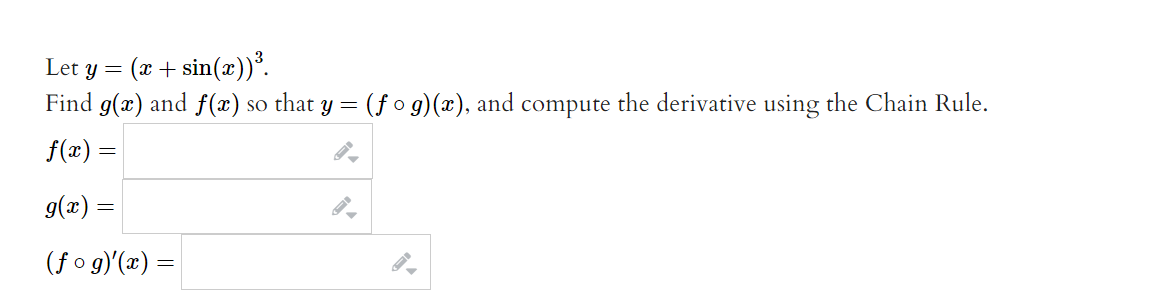 Solved Let y=(x+sin(x))3. Find g(x) and f(x) so that | Chegg.com