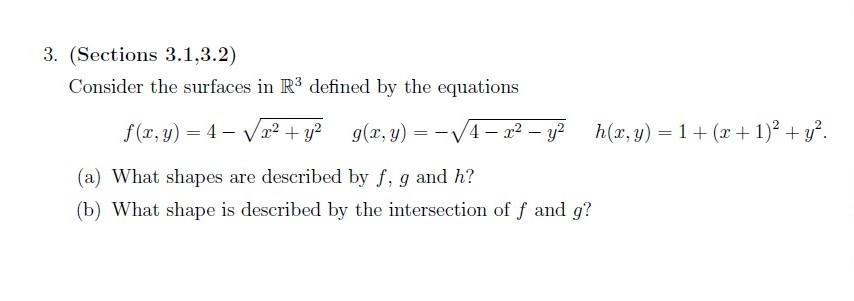 Solved 3. (Sections 3.1,3.2) Consider the surfaces in R3 | Chegg.com