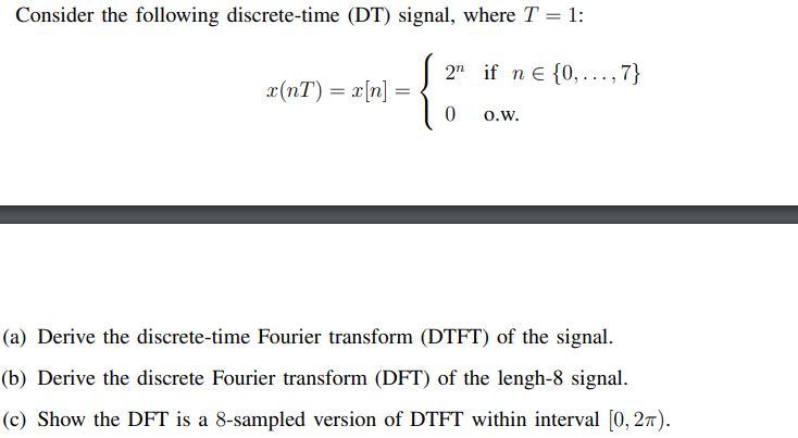 Solved Consider the following discrete-time (DT) signal, | Chegg.com