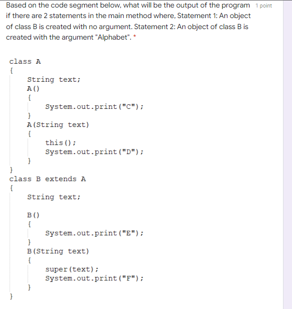 Solved Based on the code segment below, what will be the | Chegg.com