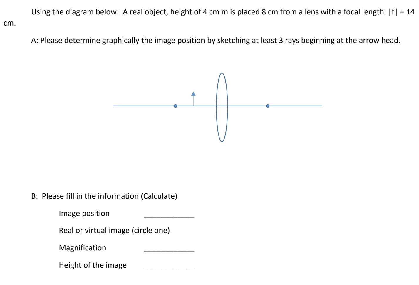 Solved Using the diagram below: A real object, height of 4 | Chegg.com
