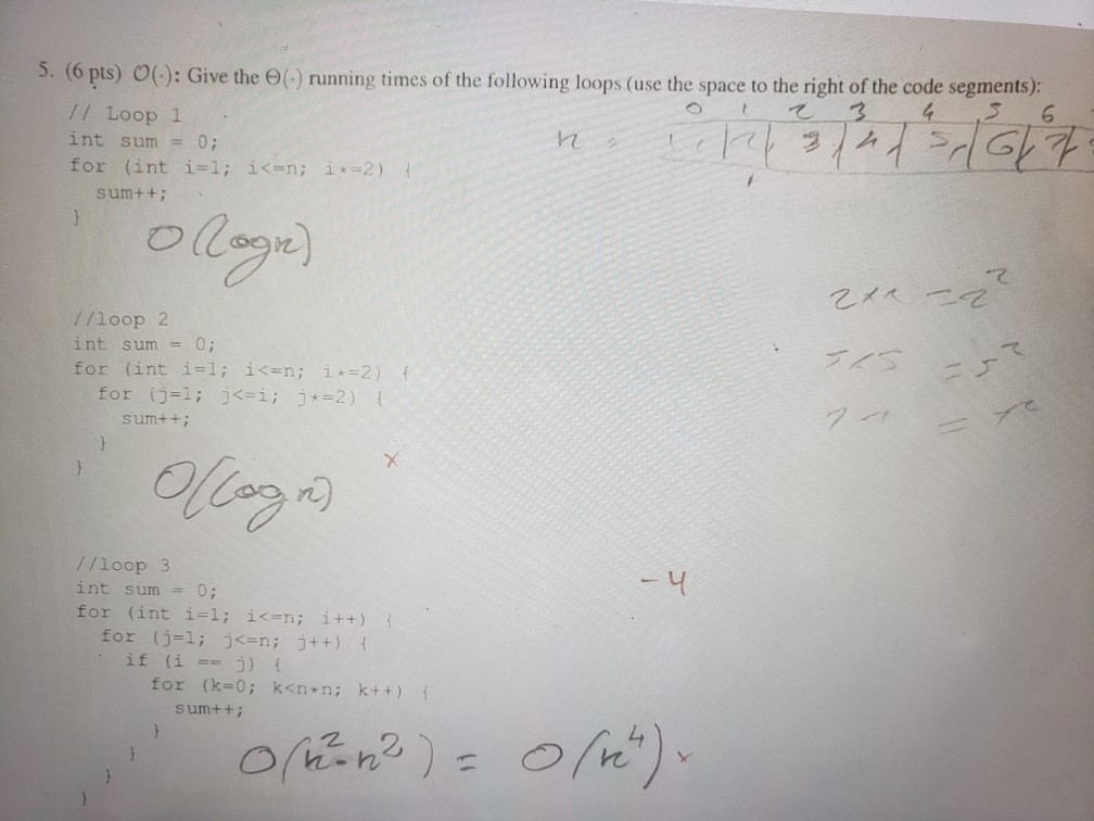 Solved 5. (6 pts) O(.): Give the () running times of the | Chegg.com