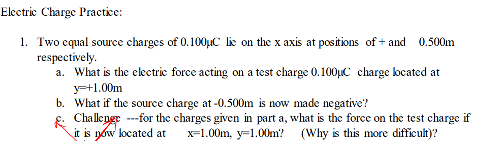 Solved Electric Charge Practice:Two equal source charges of | Chegg.com