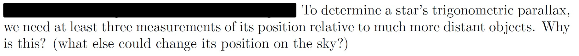 Solved | To determine a star's trigonometric parallax, we | Chegg.com