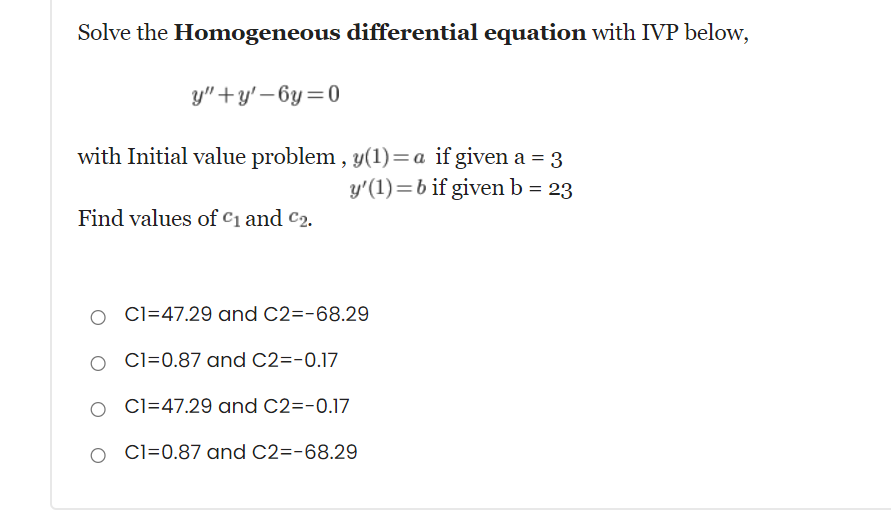 Solved Solve the Homogeneous differential equation with IVP | Chegg.com