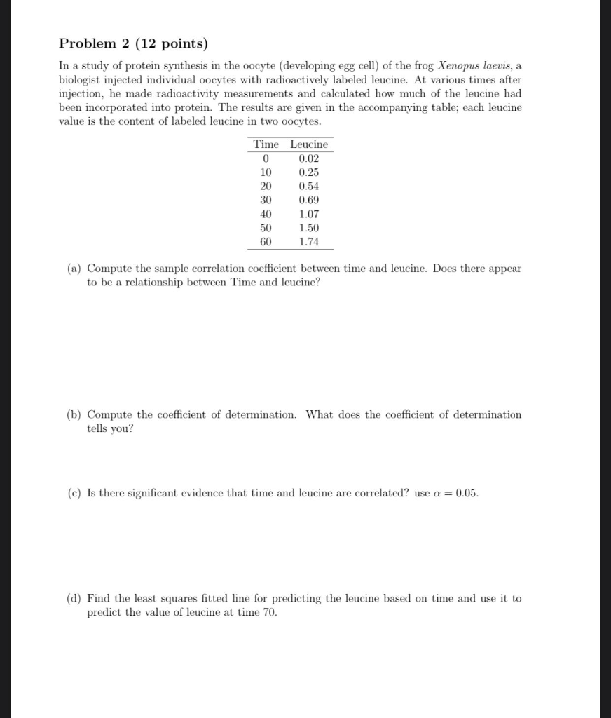 Solved Problem 2 (12 points) In a study of protein synthesis | Chegg.com