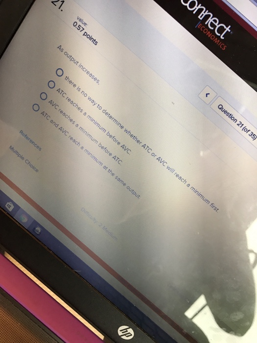 Solved As output increases. There is no way to determine | Chegg.com