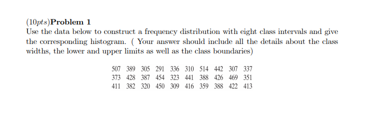 Solved (10pts Problem 1 Use the data below to construct a | Chegg.com Solved (10pts Problem 1 Use the data below to construct a | Chegg.com