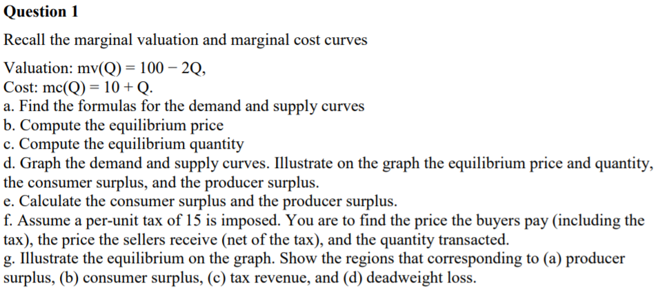 Solved = Question 1 Recall the marginal valuation and | Chegg.com Solved = Question 1 Recall the marginal valuation and | Chegg.com