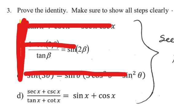 Solved Prove the identity. Make sure to show all steps | Chegg.com
