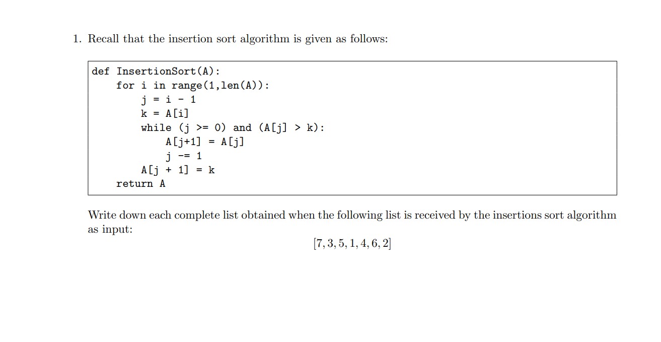 Solved 1 Recall That The Insertion Sort Algorithm Is Given 1452