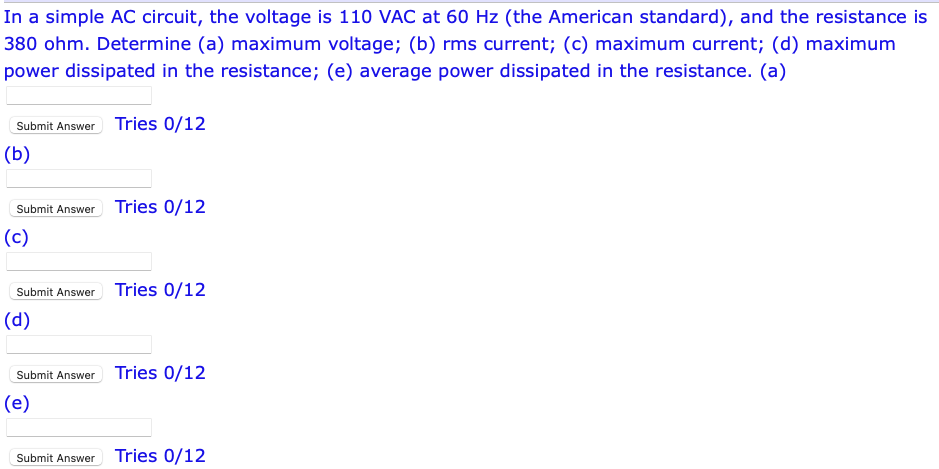Solved In a simple AC circuit, the voltage is 110VAC at 60 | Chegg.com