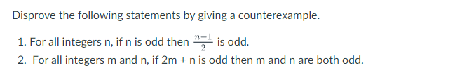 Solved Disprove the following statements by giving a | Chegg.com