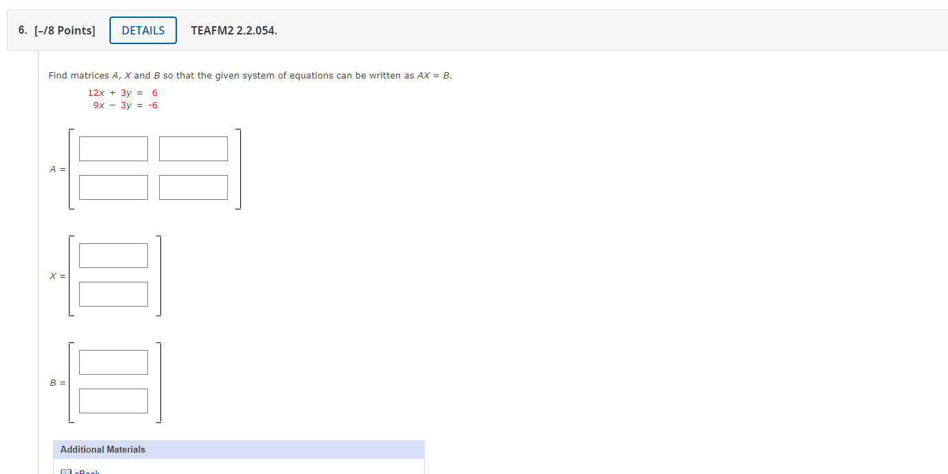 Solved Find matrices A,X and B so that the given system of | Chegg.com