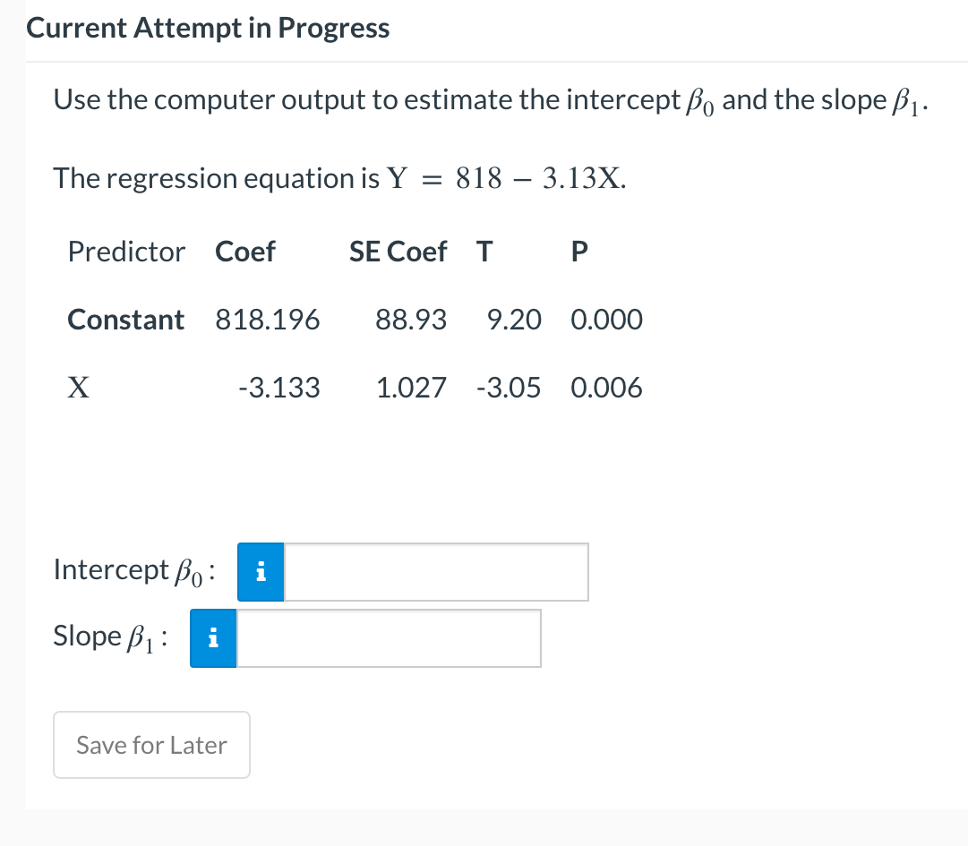 Solved Current Attempt in Progress Use the computer output | Chegg.com
