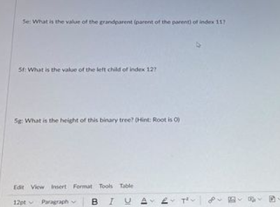 Solved Question 5 15 pts Given this array based binary tree | Chegg.com