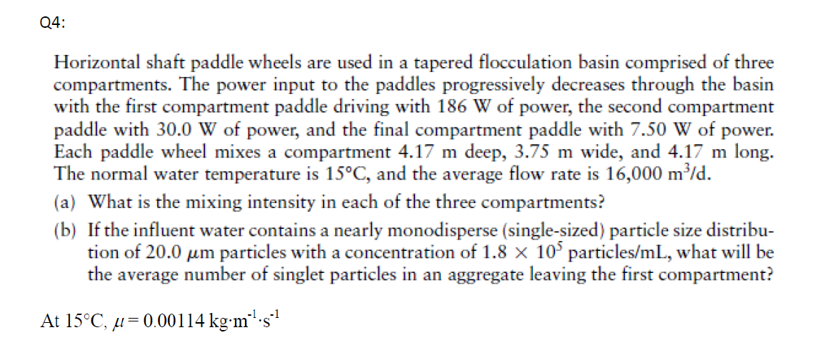 Solved Horizontal shaft paddle wheels are used in a tapered | Chegg.com