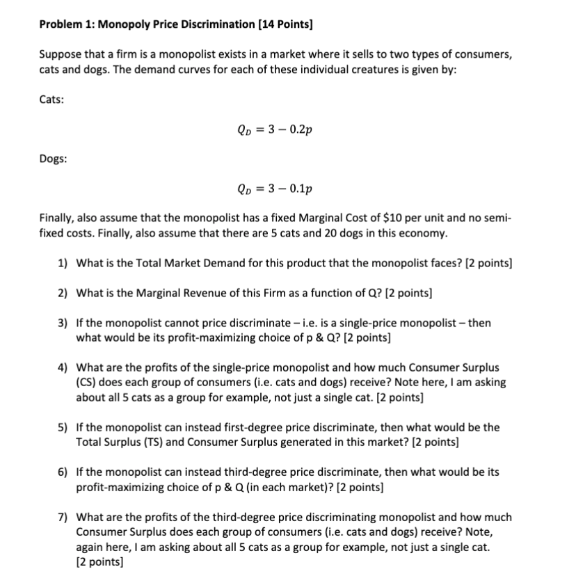 Solved Problem 1: Monopoly Price Discrimination [14 Points] | Chegg.com
