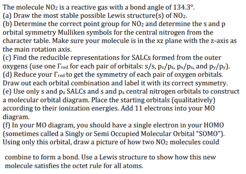 The molecule NO2 is a reactive gas with a bond angle | Chegg.com