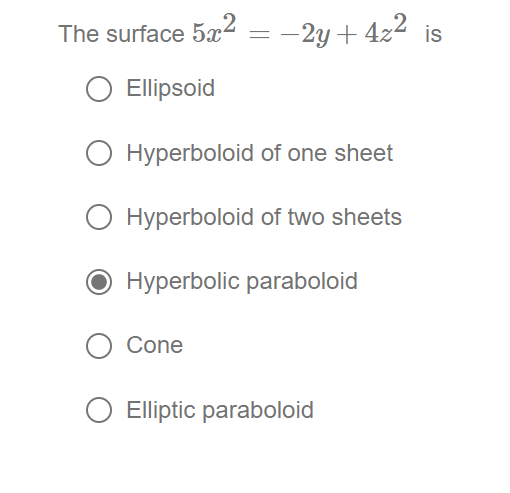 Solved surface 5x2=−2y+4z2 is Ellipsoid Hyperboloid of one | Chegg.com