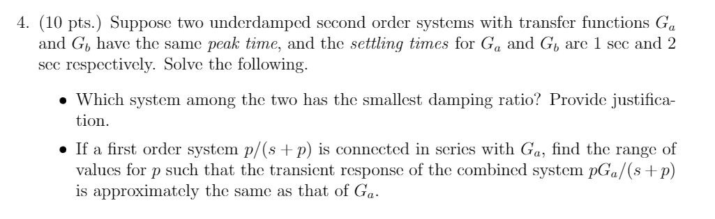 Solved 4. (10 pts.) Suppose two underdamped second order | Chegg.com