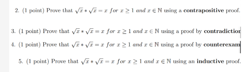 Solved 2. (1 point) Prove that VT*= x for x >1 and 2 e N | Chegg.com