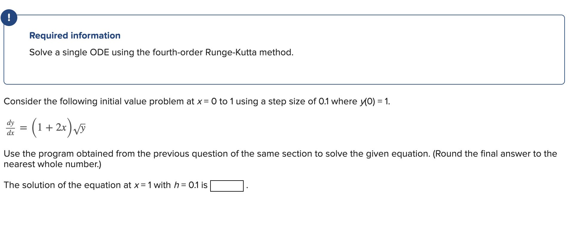 Solved Required information Solve a single ODE using the | Chegg.com