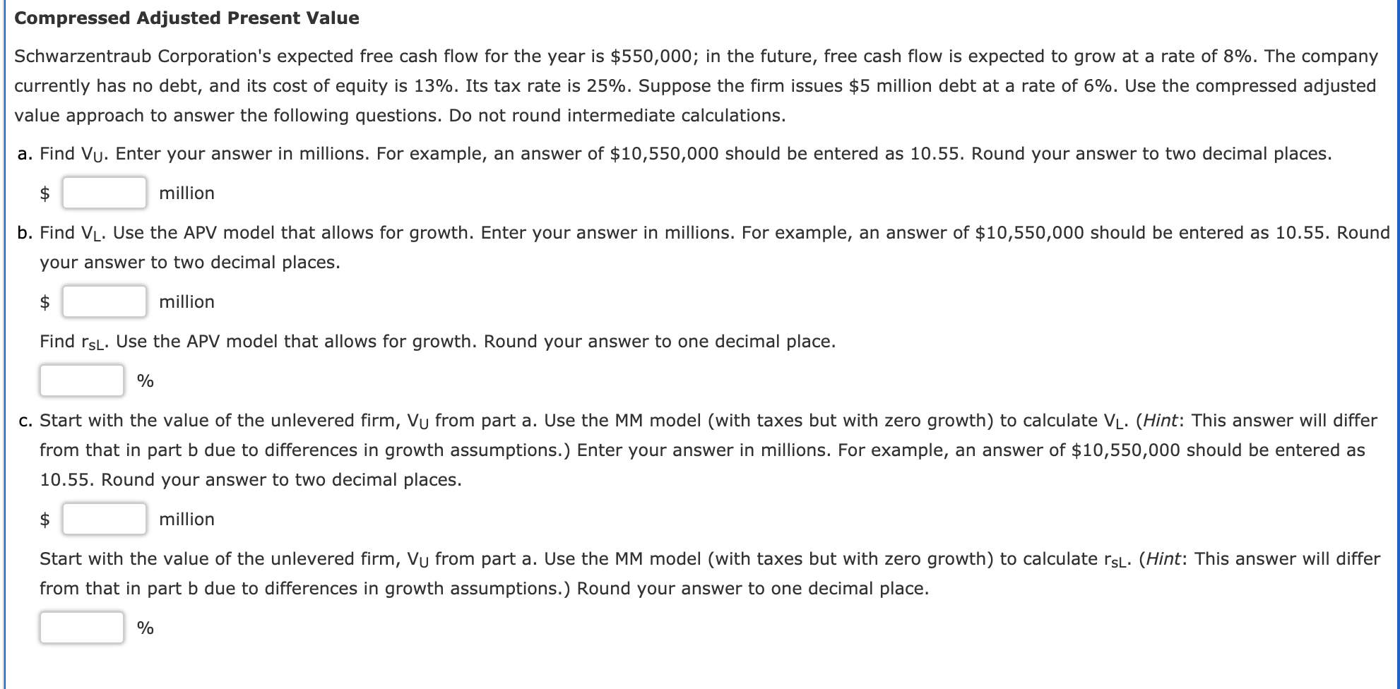 Solved Compressed Adjusted Present Value Schwarzentraub | Chegg.com