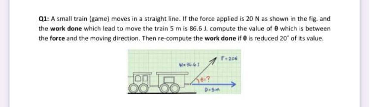 Solved Q1: A small train (game) moves in a straight line. If | Chegg.com