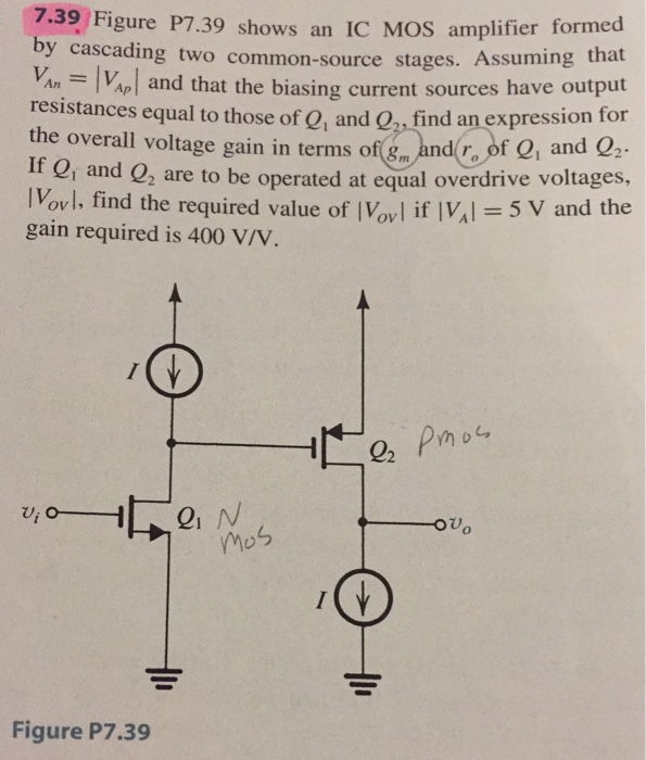 Solved 7.39 Figure P7.39 shows an IC MOS by cascading two | Chegg.com